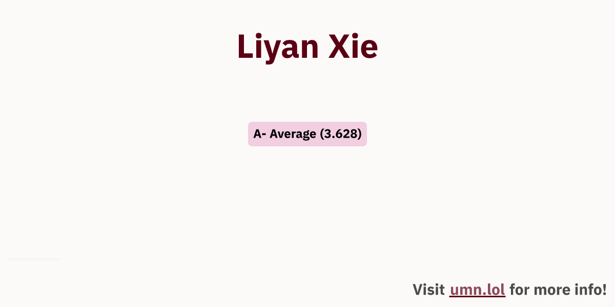 Liyan Xie | GopherGrades